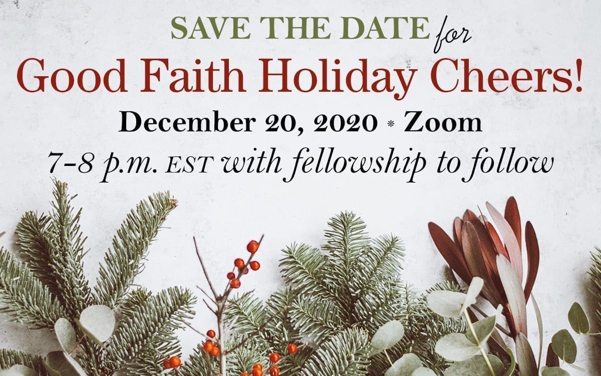 REMINDER: Holiday Cheers Virtual Gathering This Sunday - Good Faith Media